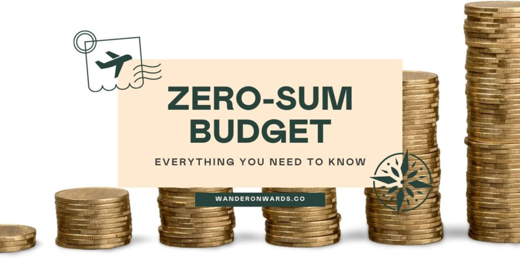 What is a Zero-Sum Budget? Everything You Need to Know - Wander Onwards