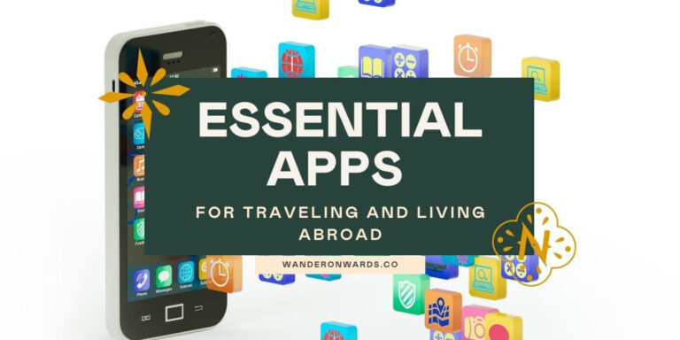 The 16 Best Apps for Moving and Living Abroad - Wander Onwards