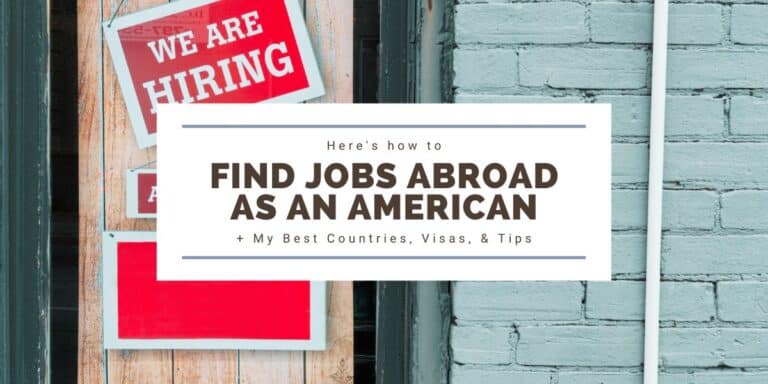 The Ultimate Guide to Finding Jobs Abroad for Americans - Wander Onwards